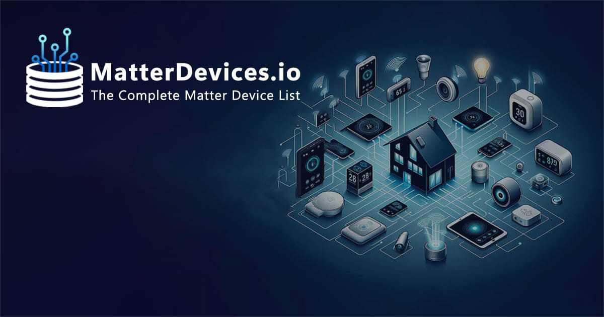 MatterDevices.io - The Complete Matter Device List
